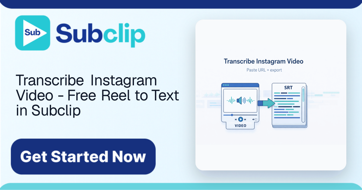 Transcribe Instagram Video - Free Reel to Text in Subclip